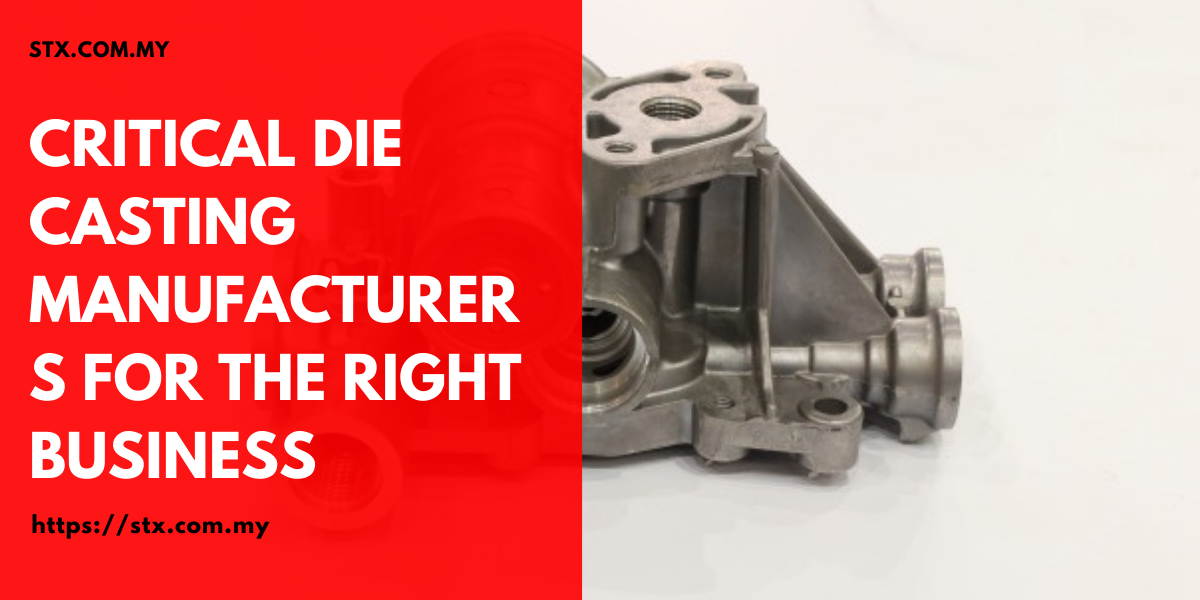 Critical Die Casting Manufacturers for the Right Business - Outsourcing ...
